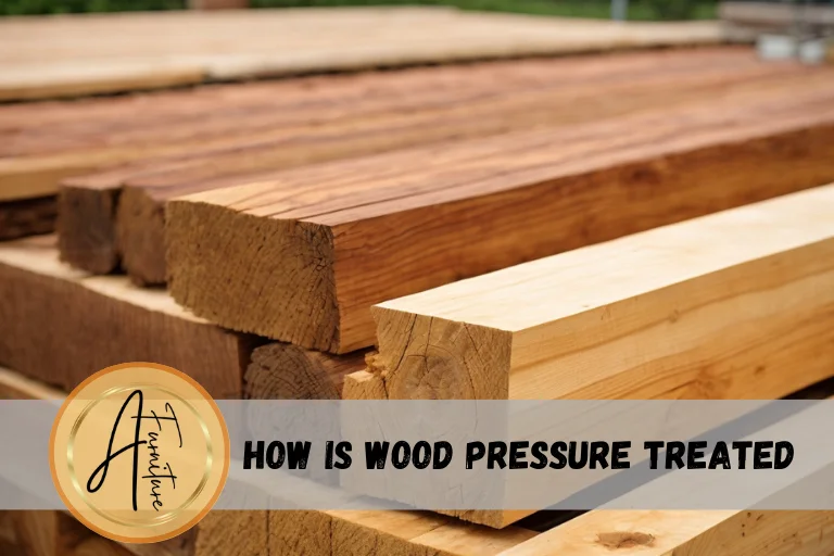 How Is Wood Pressure Treated?